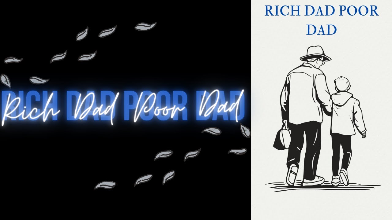 RICH DAD POOR DAD by Robert Kiyosaki | Core Message - YouTube