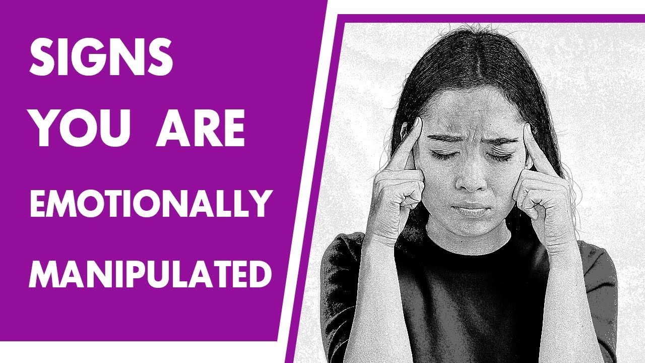 If You Feel These Subtle Signs, You're Emotionally Manipulated - YouTube