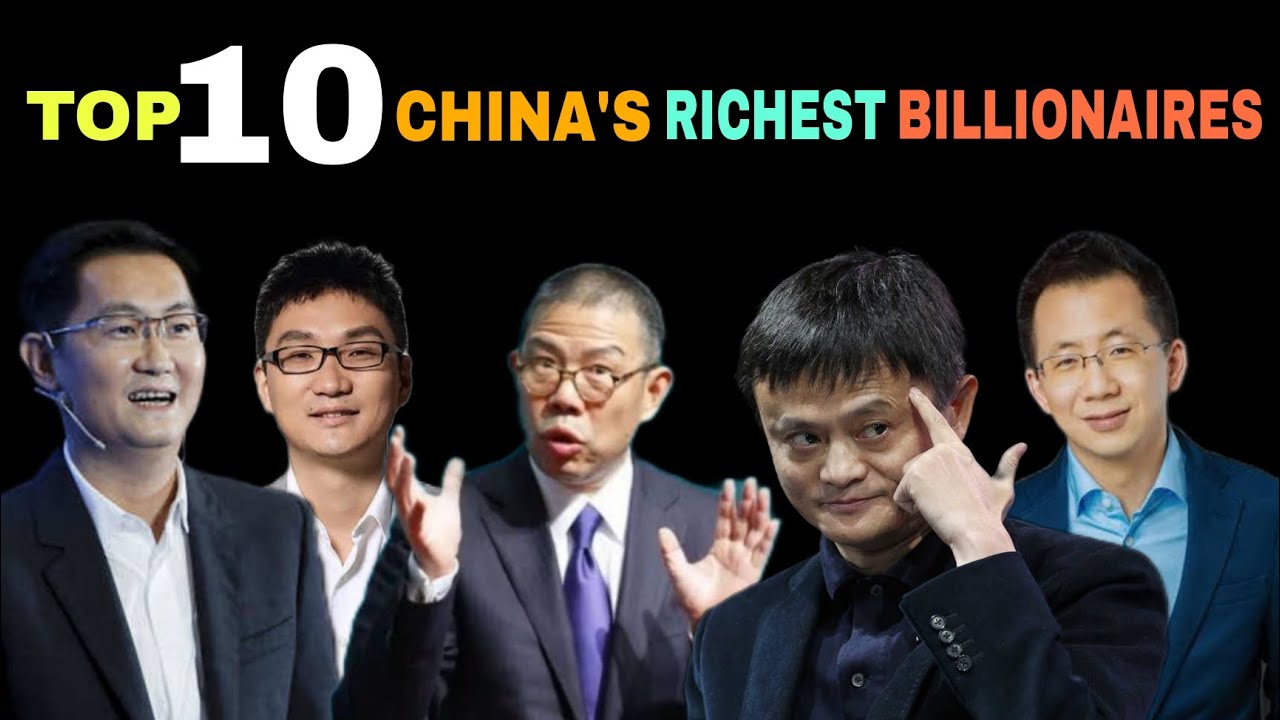Top 10 China's Richest Billionaires List in 2024 - YouTube