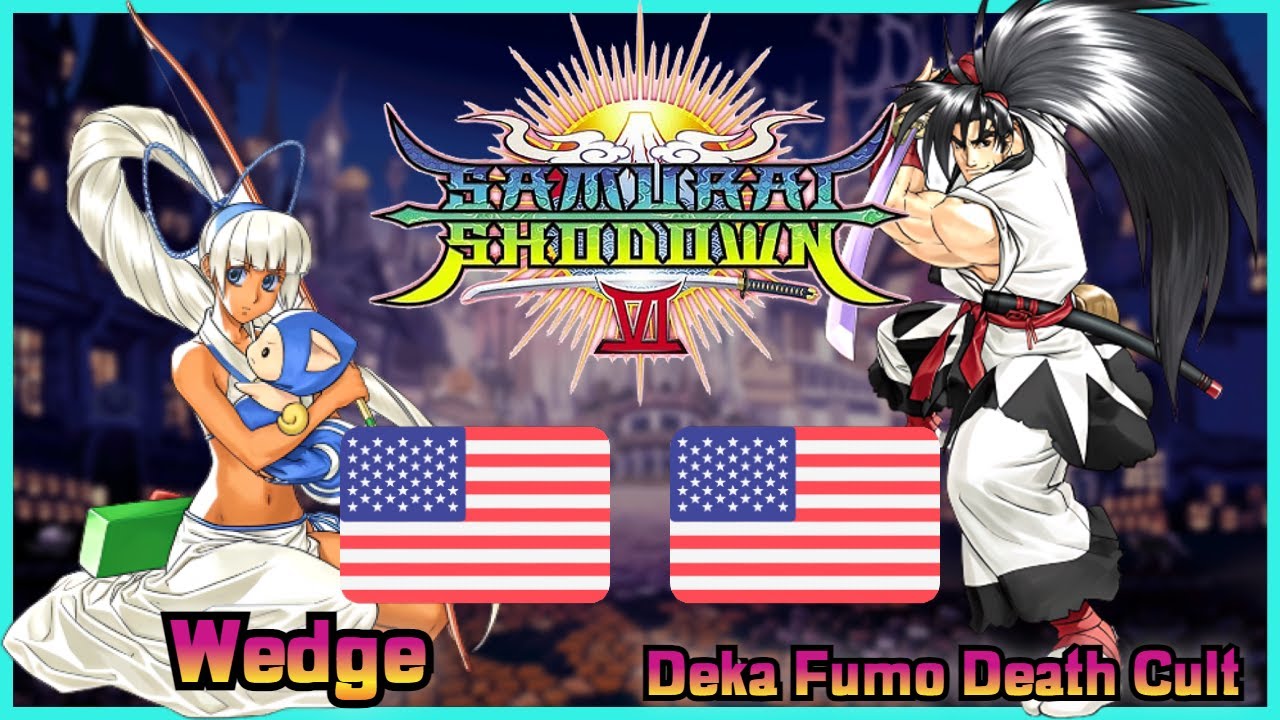 Samurai Shodown VI || Wedge 🇺🇸 VS 🇺🇸 Deka Fumo Death Cult || FLYCAST ...