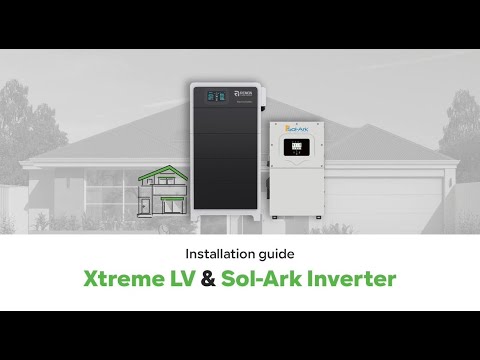 Xtreme LV Installation & @Sol-Ark  Inverter Setup