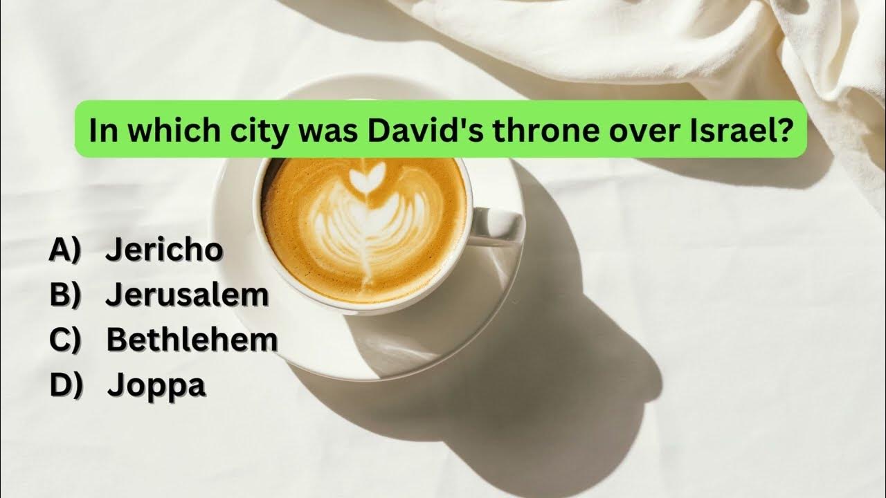 KING DAVID BIBLE QUIZ || HOW WELL DO YOU KNOW KING DAVID? || TRIVIA ...