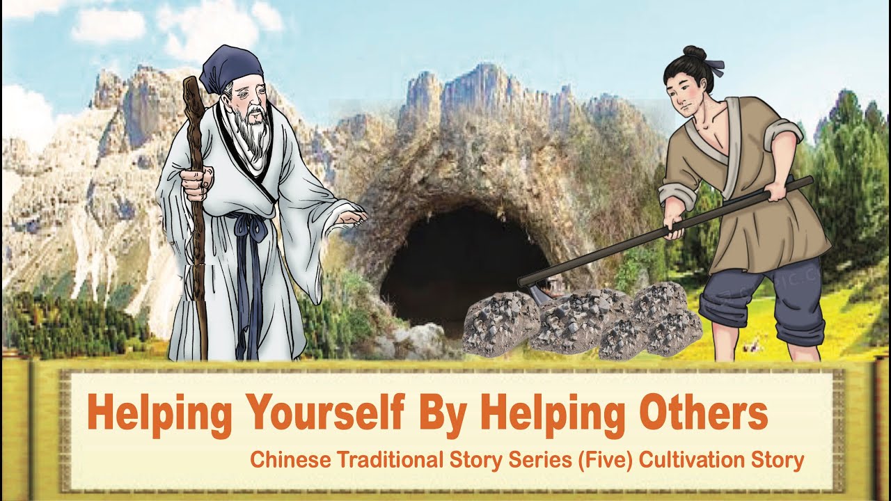Chinese Traditional Story: Helping Yourself By Helping Others - YouTube