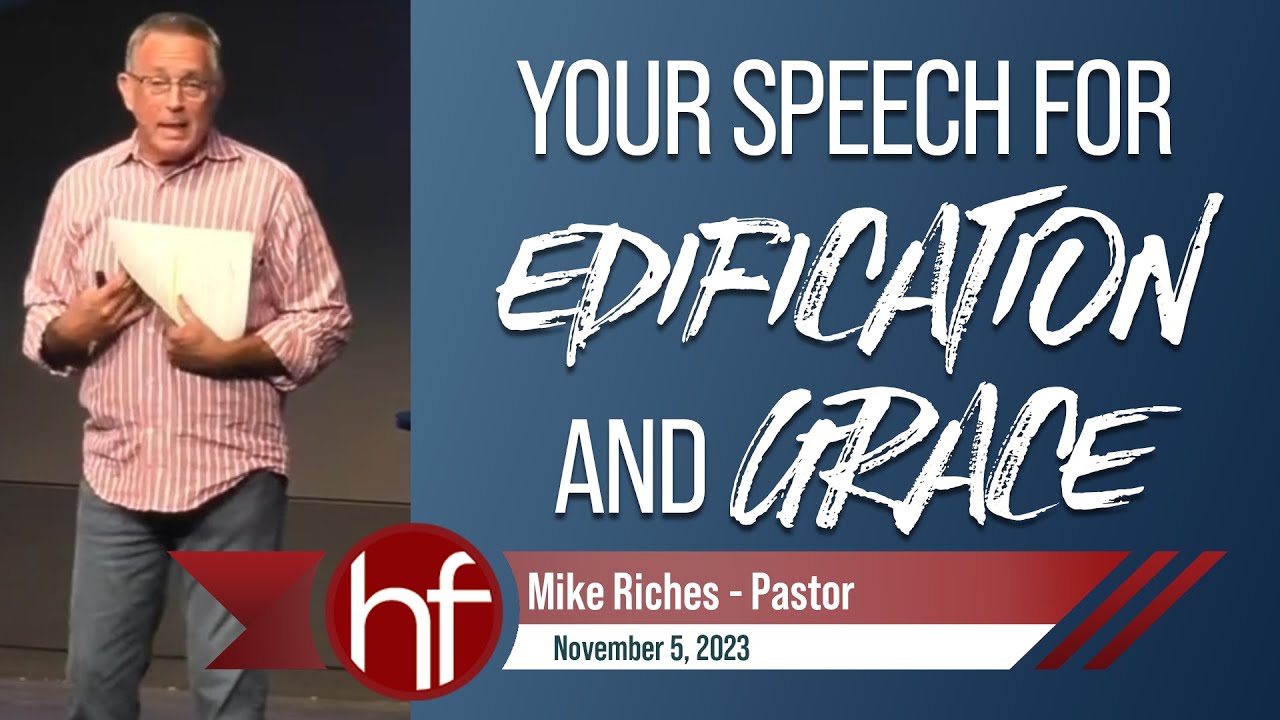 Use Your Speech for Edification and Grace - YouTube