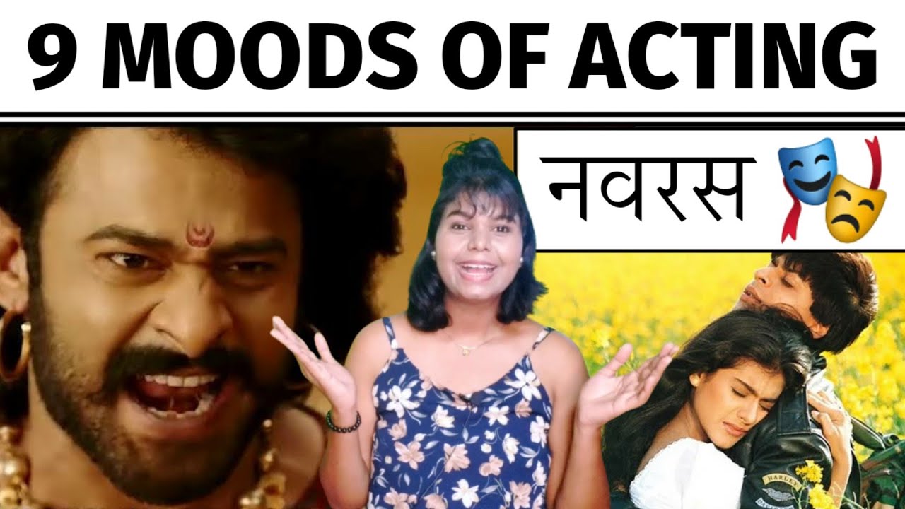 Navras | 9 Moods of Acting Emotions | 9 रस | Acting Tips | The Casting ...