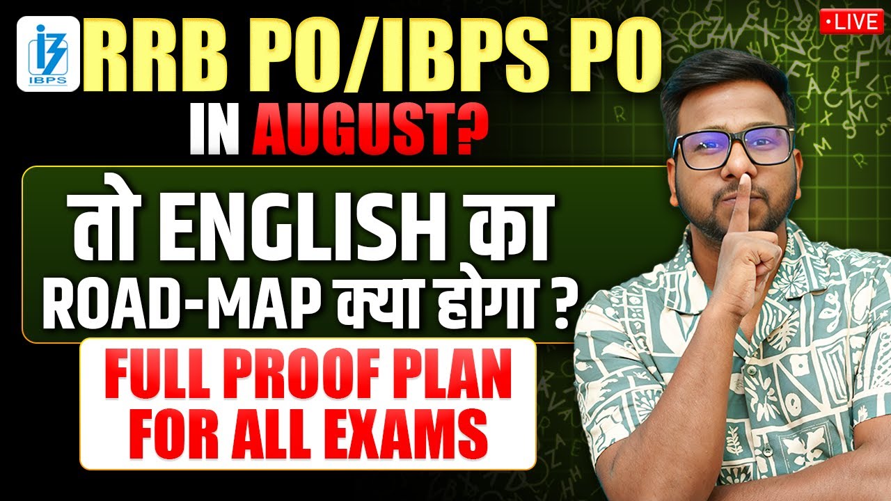 English Full Roadmap for RRB PO & IBPS PO 2025 – Grammar, Vocab, RC | Daily + Weekly Routine ...
