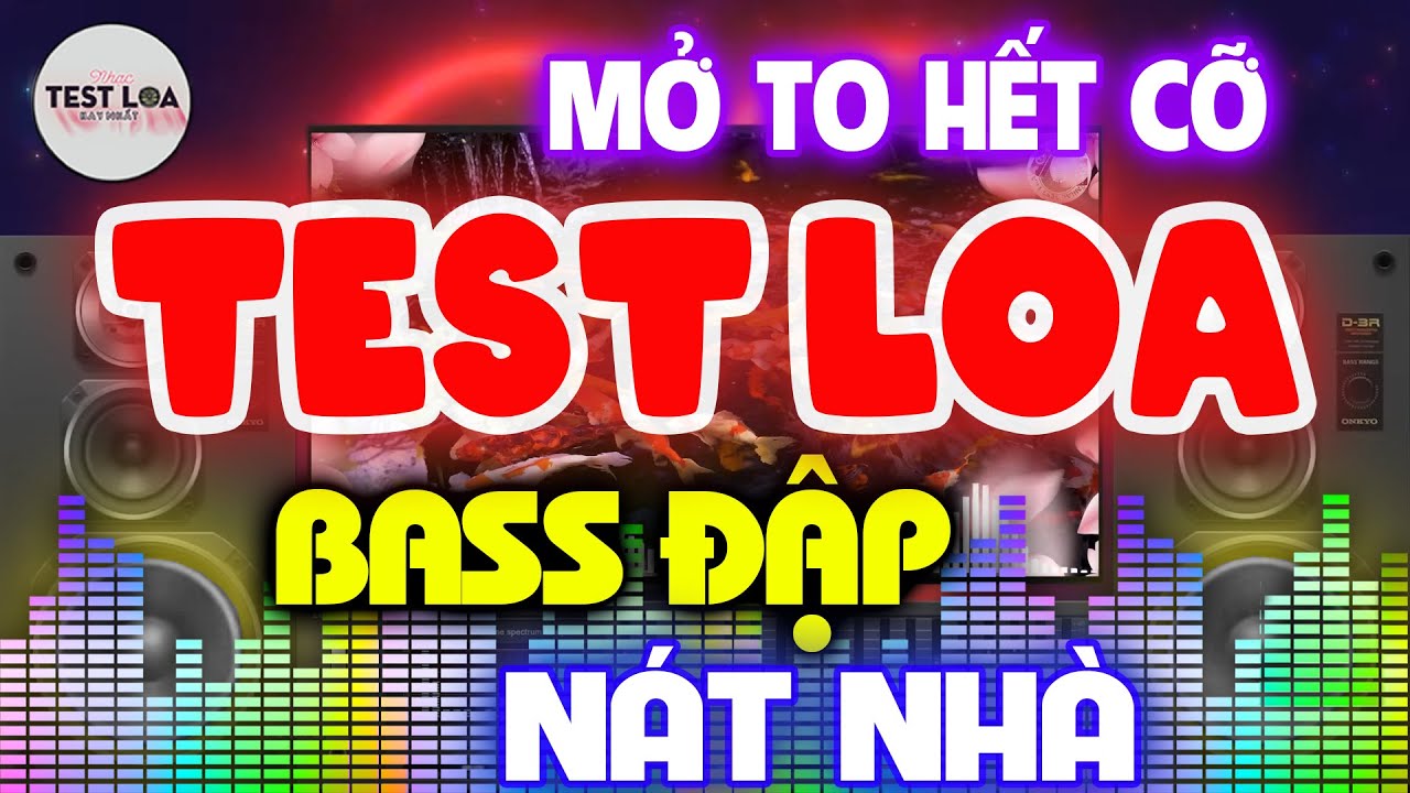 BASS Đập Nát Nhà, NHẠC TEST LOA 8D CỰC CHUẨN, Nhạc Sống Hòa Tấu Disco ...
