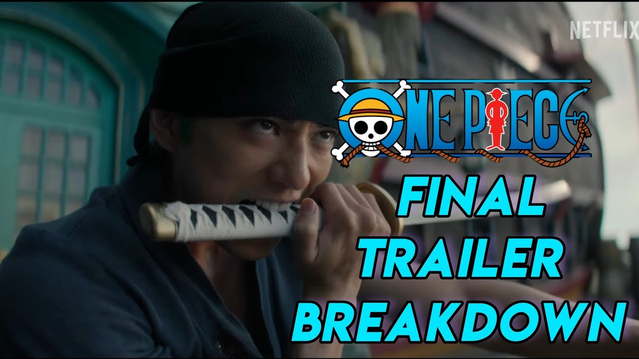 One Piece Live Action Final Trailer Breakdown - YouTube