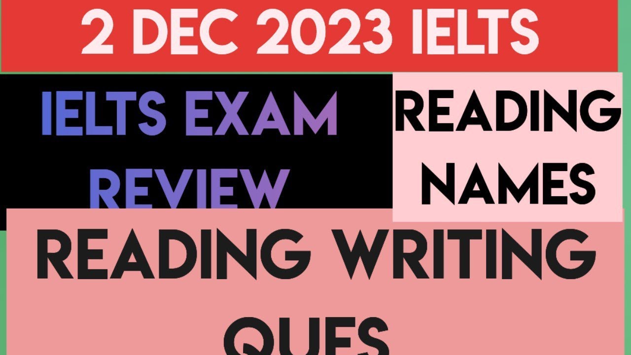 2 DEC 2023 IELTS EXAM QUESTION PAPER EVENING SLOT Reading Names YouTube 2-dec-2023-ielts-exam-question-paper-evening-slot-reading-names-youtube