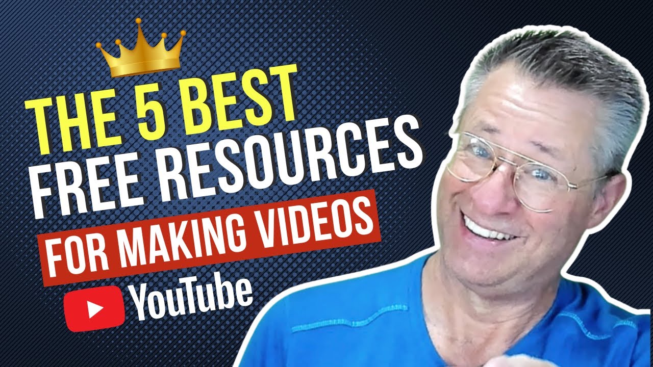 At Last, the 5 Best FREE Tools and Resources for Making YouTube Videos ...