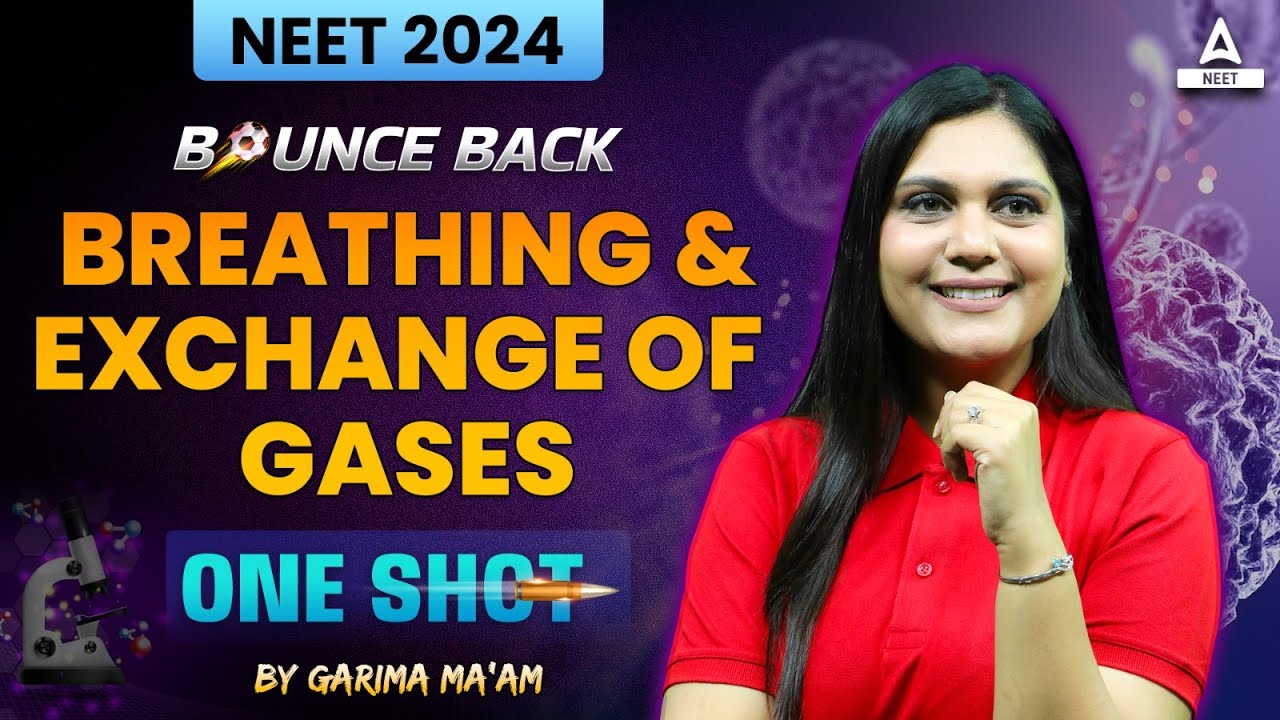 Breathing and Exchange of Gases Class 11 One Shot | NEET 2024 | Garima Goel - YouTube