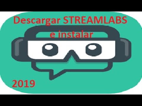 Como Descargar e Instalar Streamlabs OBS 2019 WINDOWS 10 - YouTube