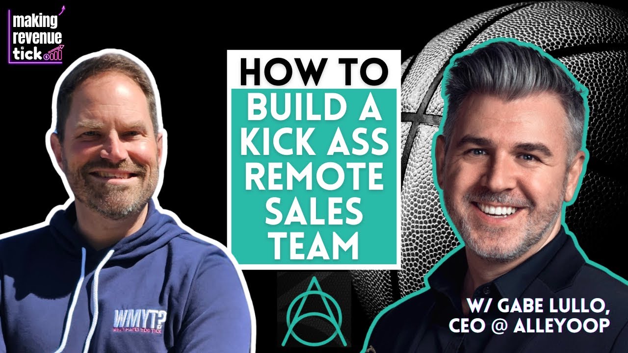 E.50 - How to Build a Fully Remote (Kick Ass) Global Sales Team, with ...