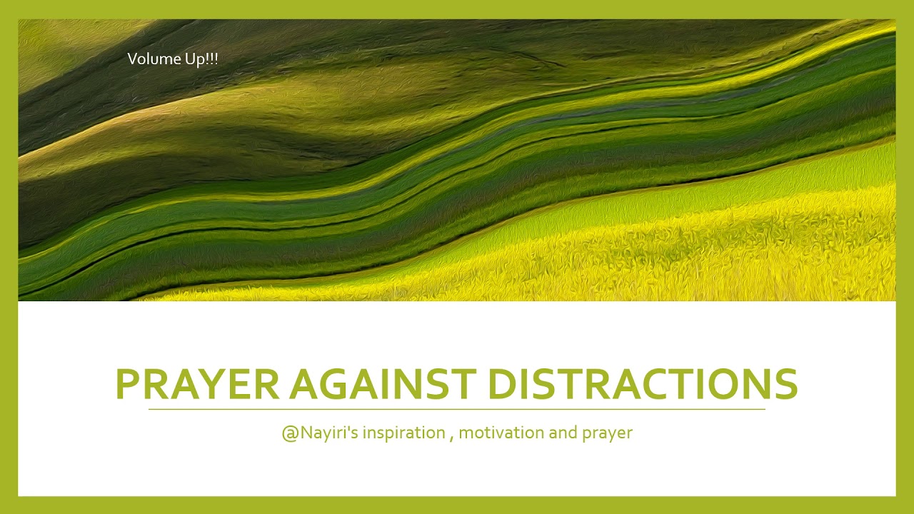 Prayer against distractions - YouTube