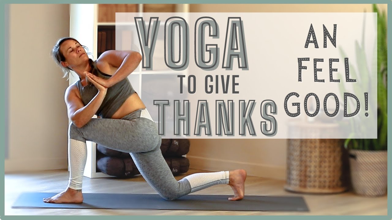 Yoga for Giving Thanks | Great for the Holidays Season or Any Other ...