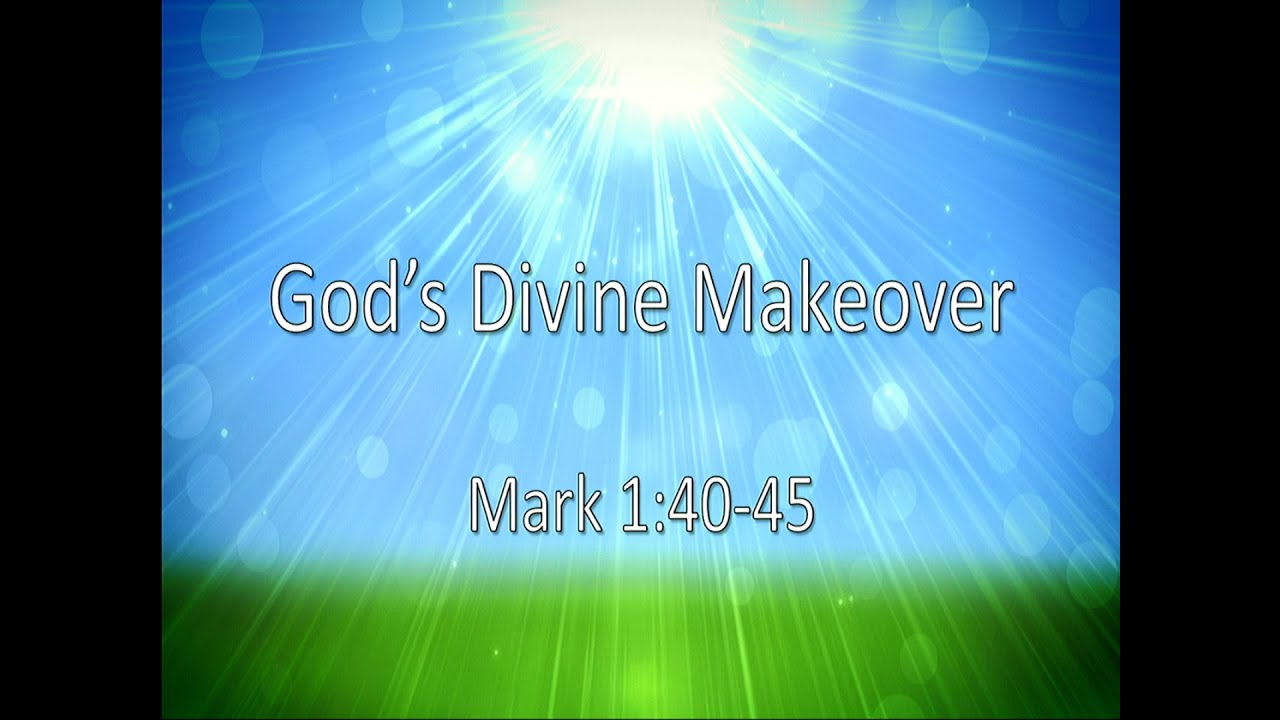 Sermon - March 22nd 2015 - God's Divine Makeover - YouTube