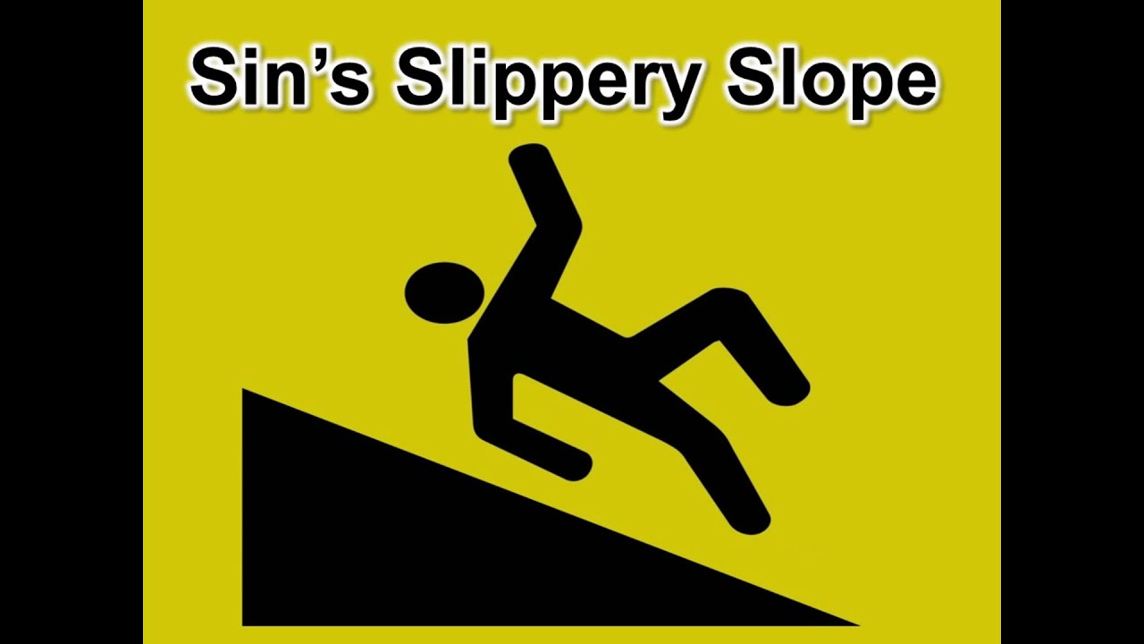 Sin's Slippery Slope - YouTube