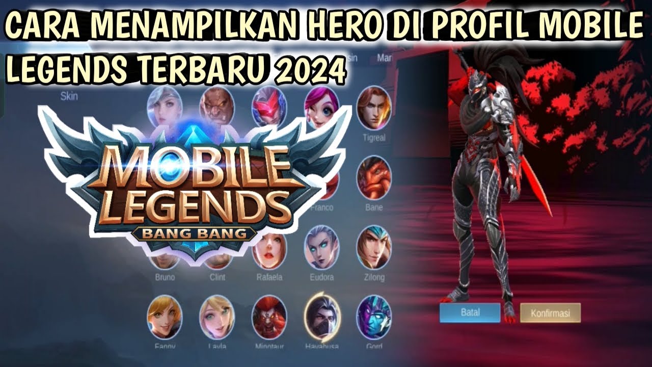 Cara Menampilkan Hero Di Profil Mobile Legend Terbaru 2024 - YouTube