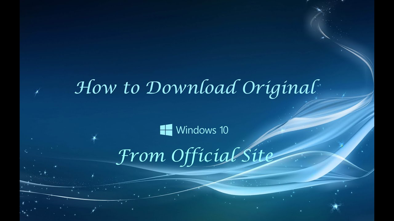 How to Download Original Windows 10 ISO File From Official Site - YouTube