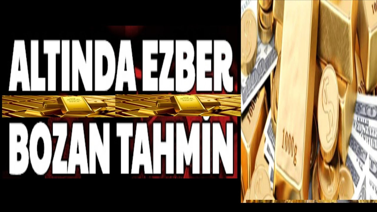 EZBER BOZAN ALTIN YORUMU / ELLİOT ANALİZİ / Altın Fiyatları / - YouTube