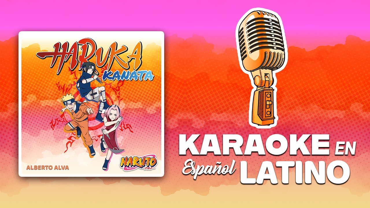 Naruto Opening 2 | Haruka Kanata | Latino [KARAOKE] 🎙️ - YouTube