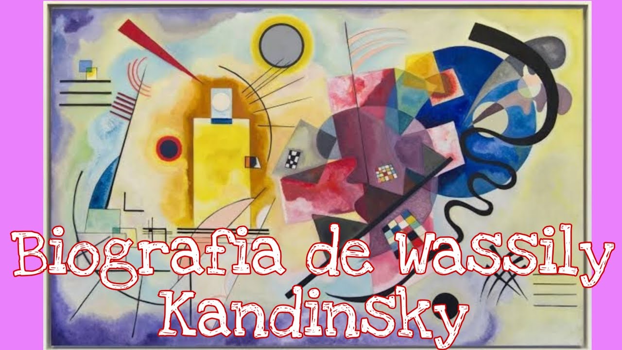 Biografia de Wassily Kandinsky - YouTube