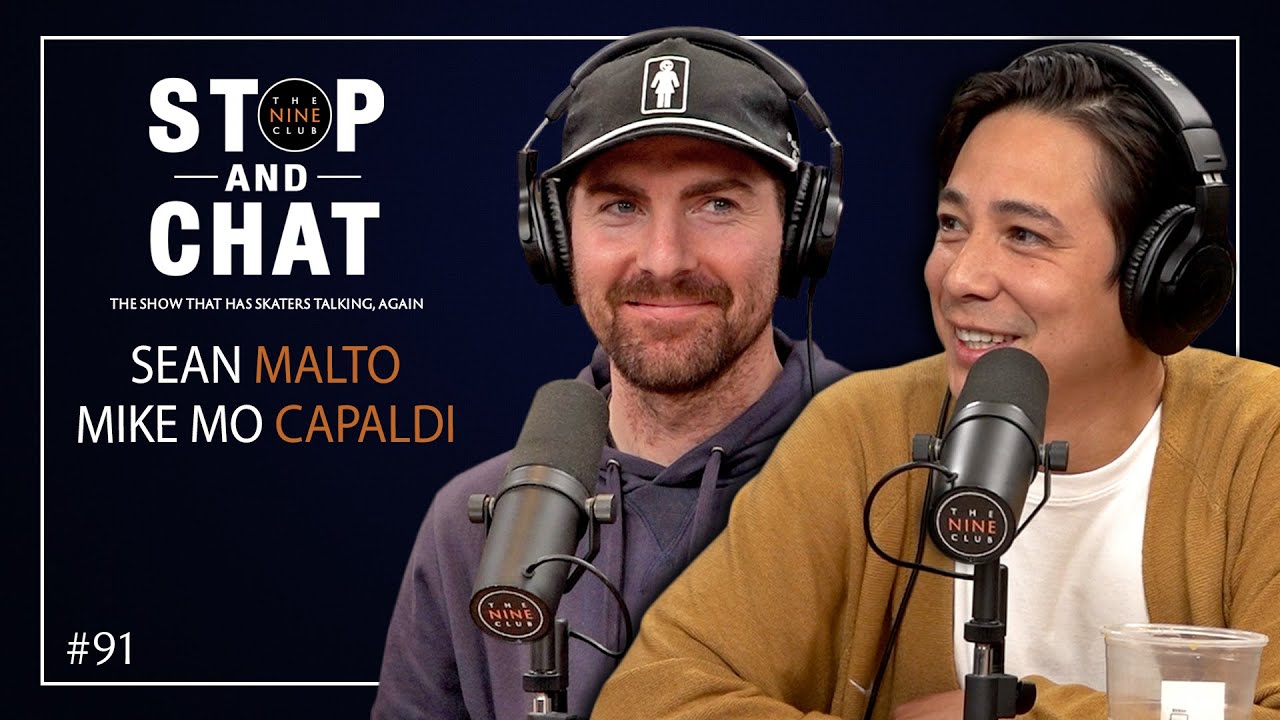 Sean Malto & Mike Mo Capaldi - Stop And Chat | The Nine Club - Episode ...