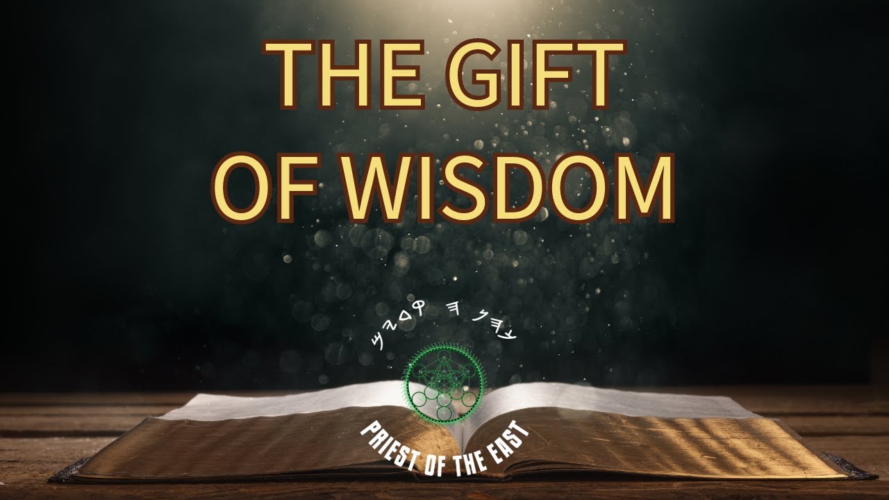 the-gift-of-wisdom-youtube