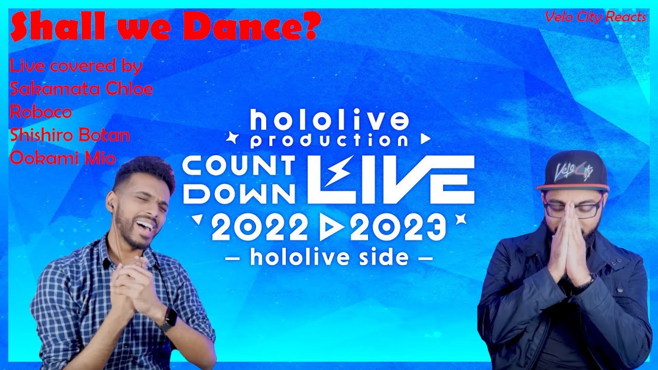 [Velo City reacts] Shall we dance? (Holo countdown) - Live covered by Chloe, Roboco, Botan and ...
