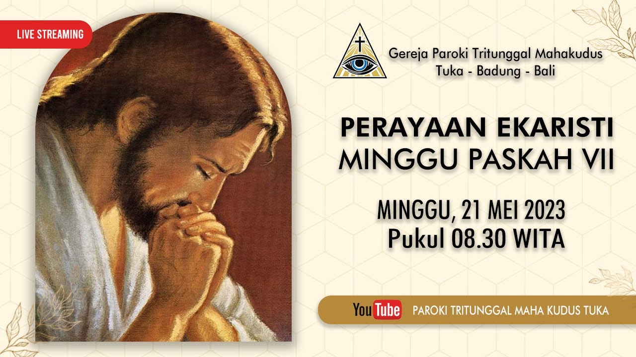 [ Live ] Misa Minggu Paskah Vii 21 Mei 2023 Youtube