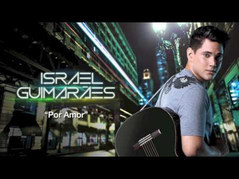 Por Amor - Israel Guimarães - YouTube