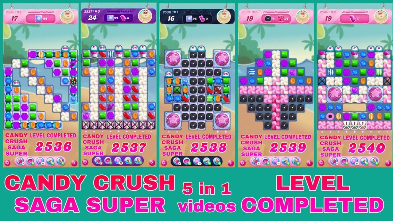 CANDY CRUSH SAGA SUPER || LEVEL COMPLETED || GAME PLAY CANDY VIDEO || 5 in 1videos - YouTube