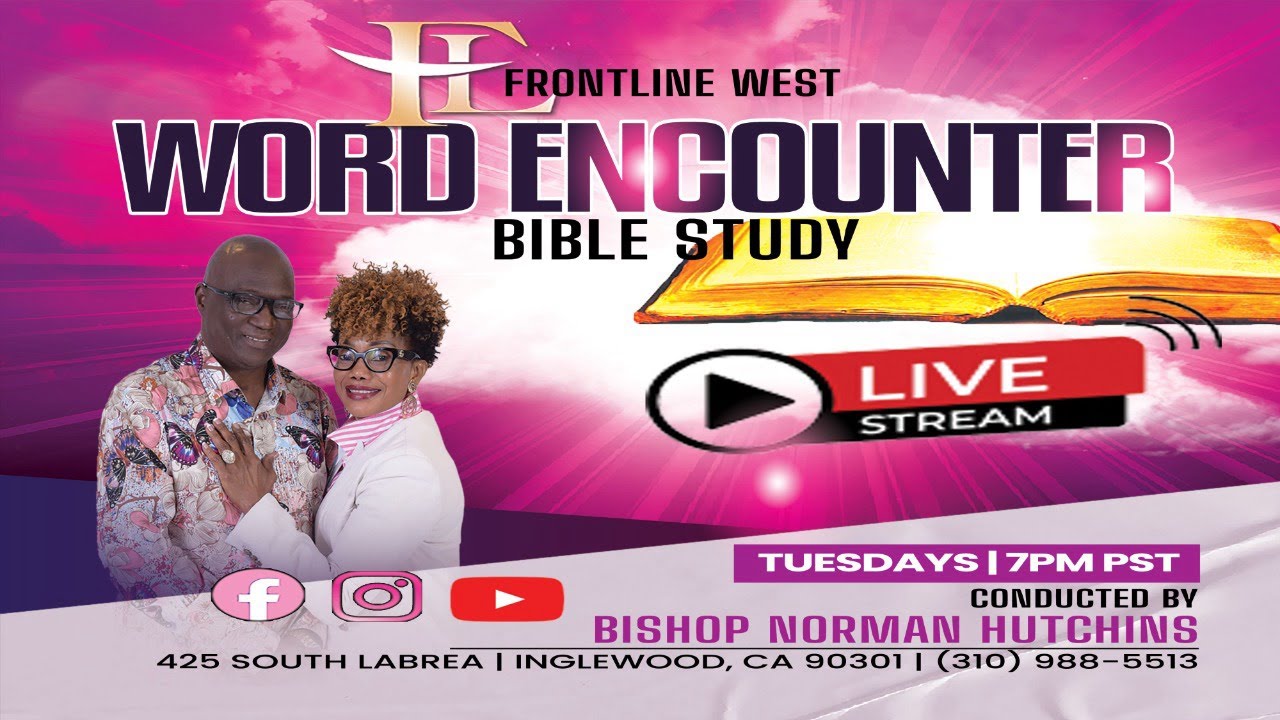 Frontline Ministries Bible Encounter (16JUL24) - YouTube