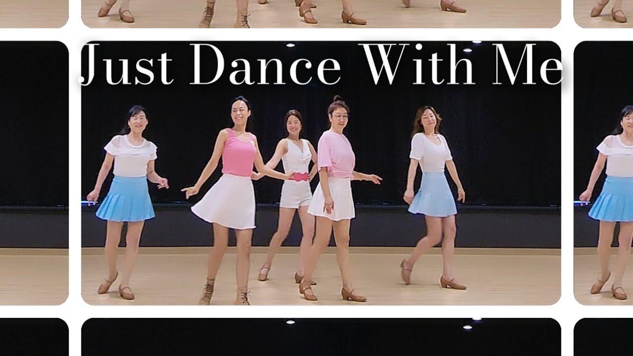 Demo- Just Dance With Me Line Dance(저스트 댄스 위드 미 라인댄스)[Easy Beginner(입문용 ...
