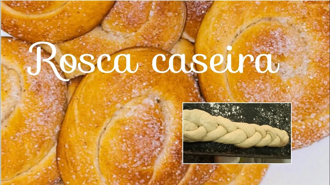 Rosca caseira ||Pãozinho caseiro||Receita simples 😋 - YouTube
