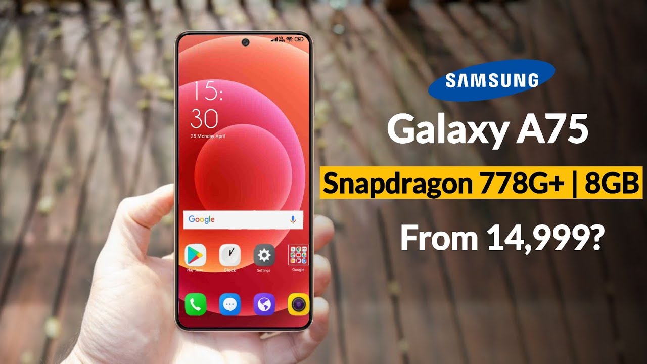 Samsung Galaxy A75 5G launch date Coming Soon With snapdragon 778G ...