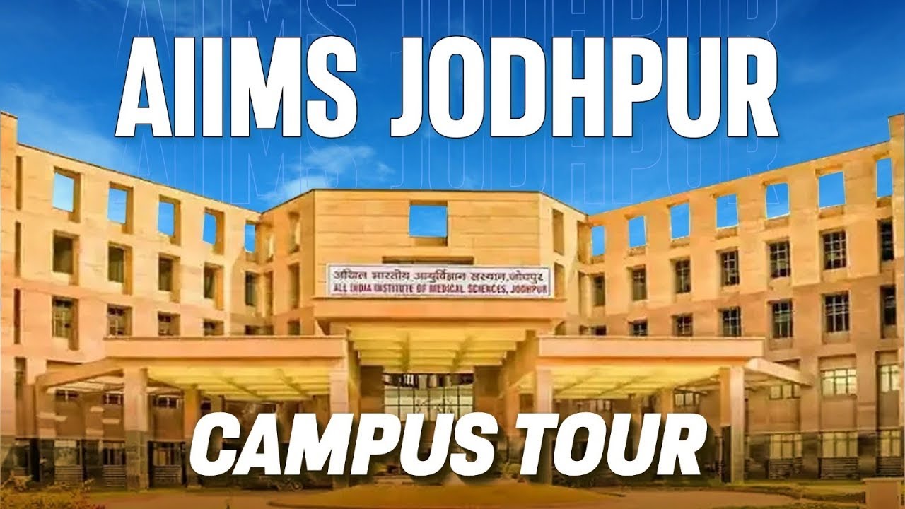 AIIMS Jodhpur Campus Tour | Dream College of Medical Aspirants | ALLEN ...