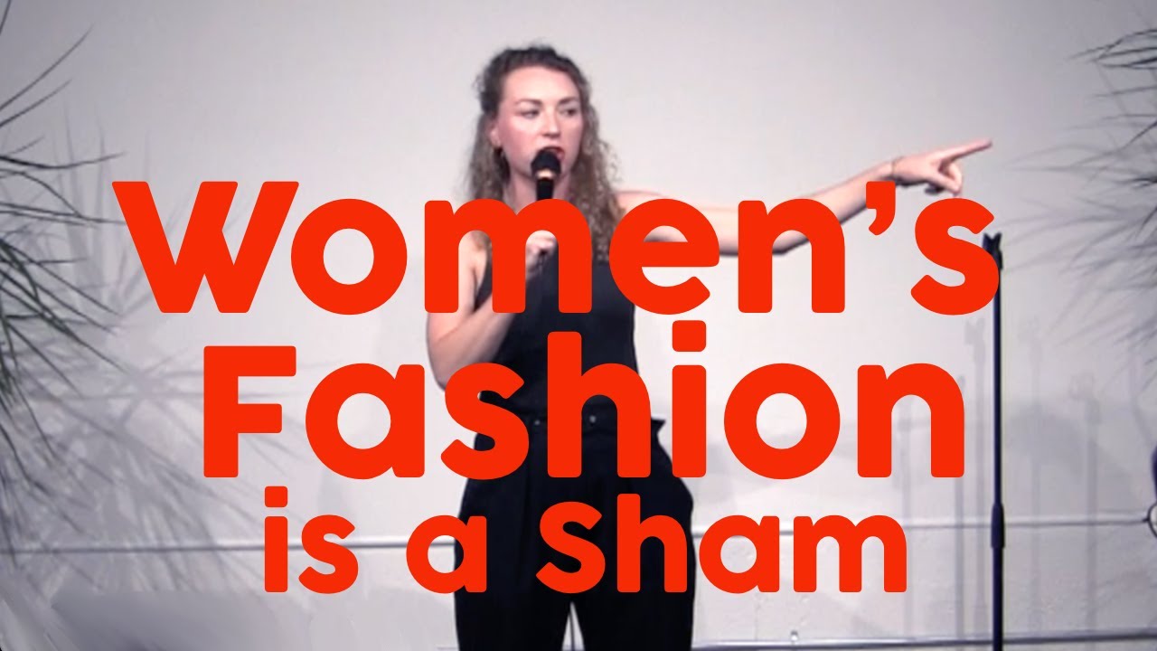 Women's Fashion is a Sham - YouTube