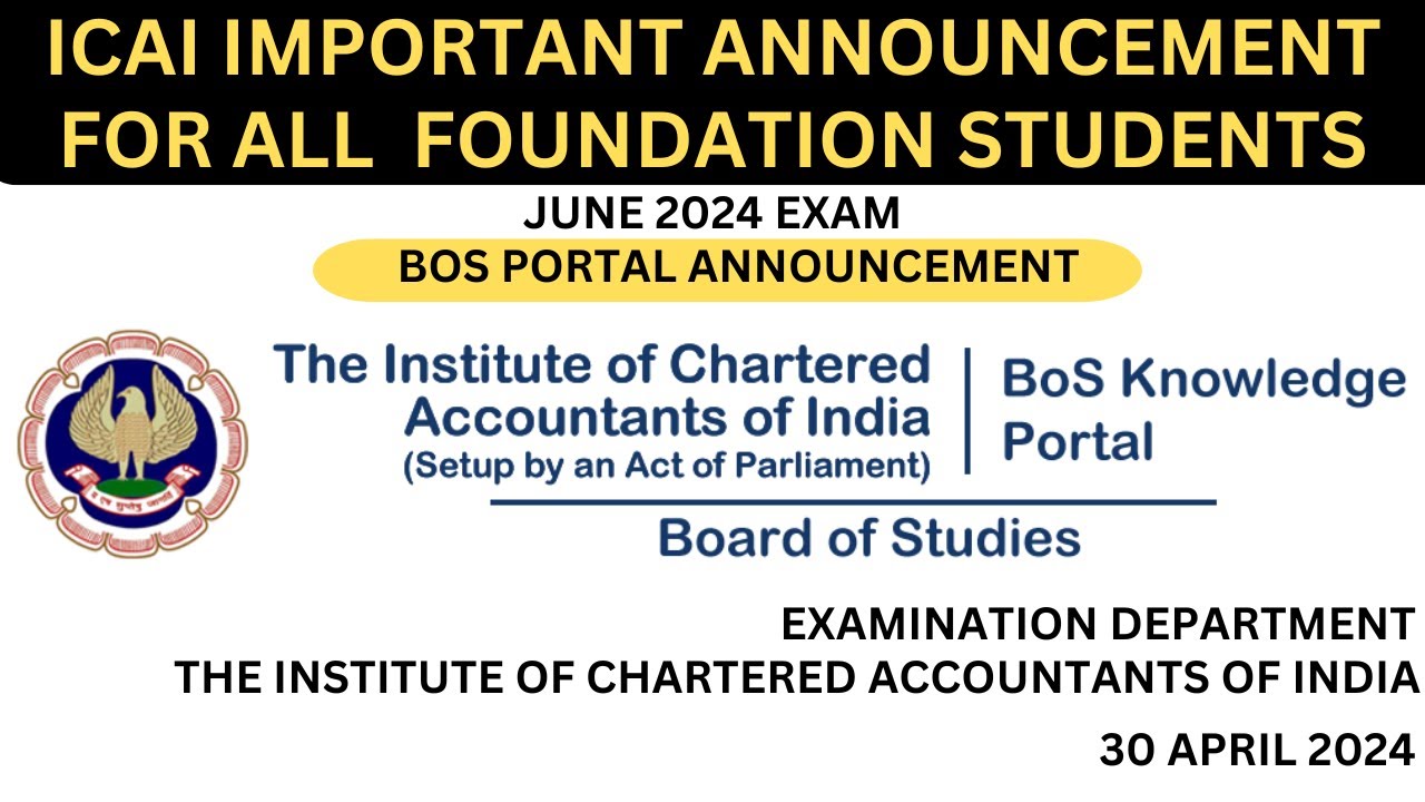 ICAI BOS PORTAL IMPORTANT ANNOUNCEMENT FOR ALL CA FOUNDATION STUDENTS ...