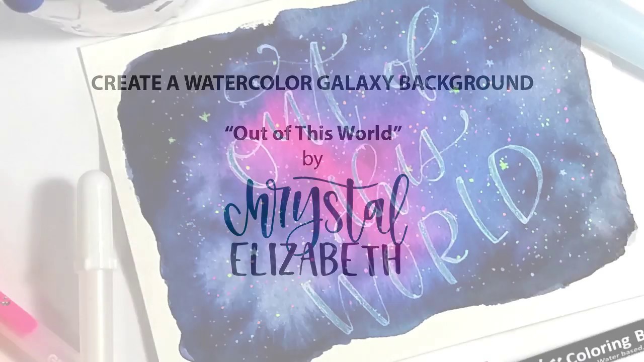 Out of This World Galaxy Background with Chrystal Elizabeth - YouTube