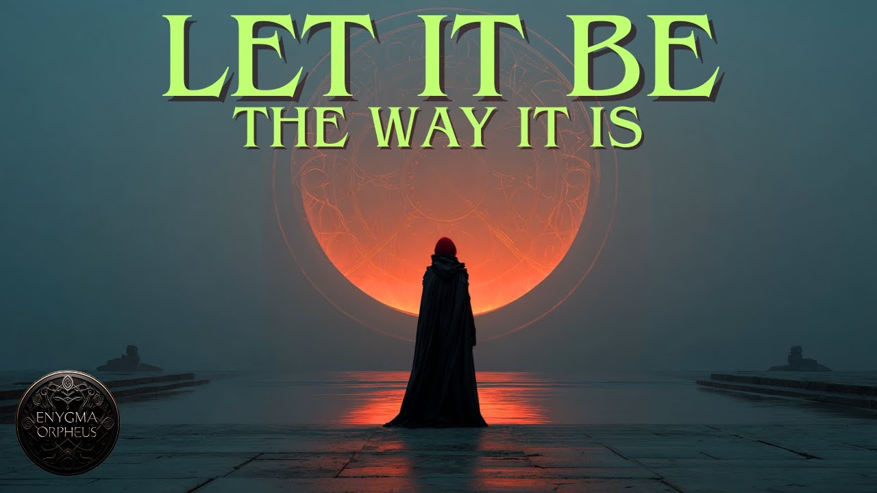 “LET IT BE THE WAY IT IS” | Spiritual song, Music for Reflection and ...