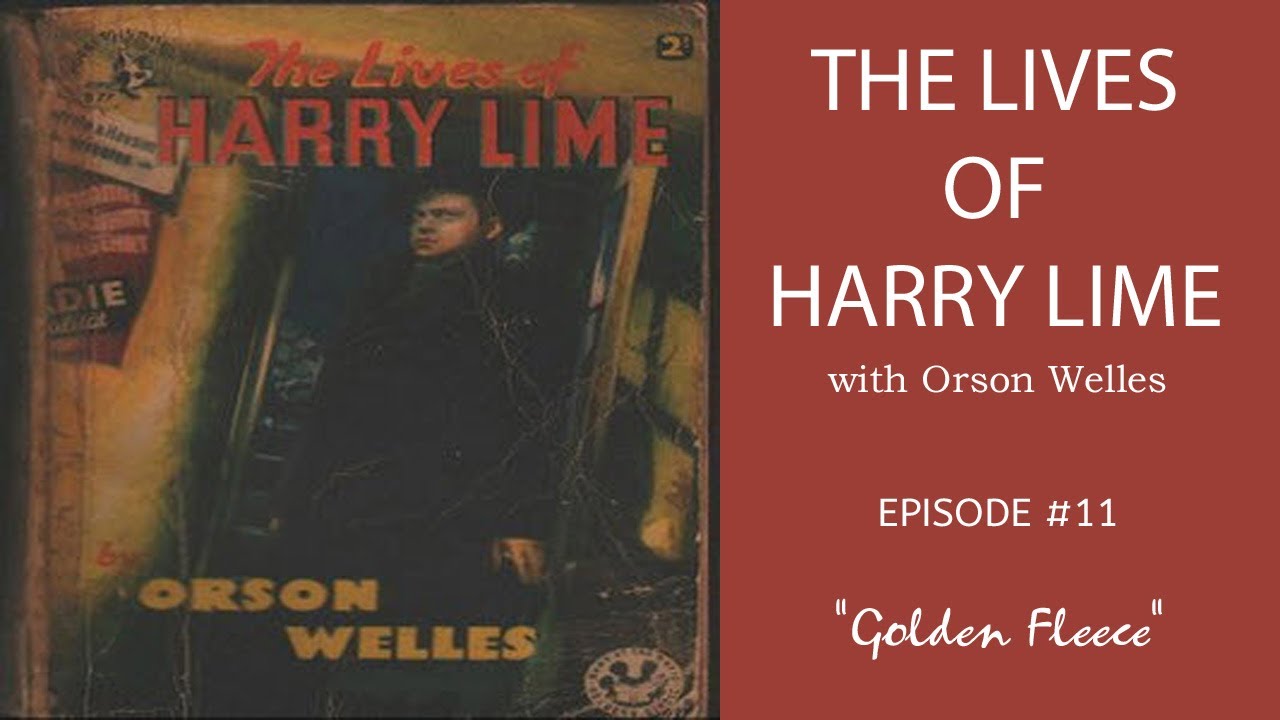 The Lives of Harry Lime Radio Show, Golden Fleece, Episode 11 - YouTube