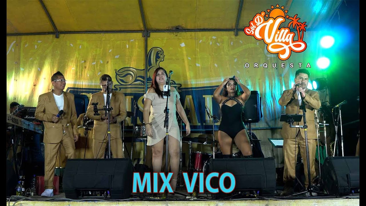 MIX VICO【4K】SOL D VILLA ORQUESTA - YouTube