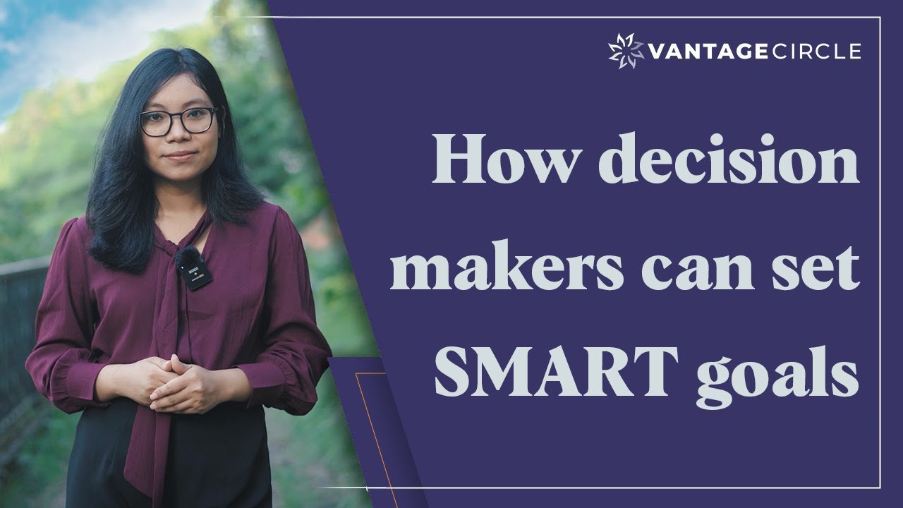How Decision Makers can set SMART Goals | Vantage Circle | Explainer Video - YouTube