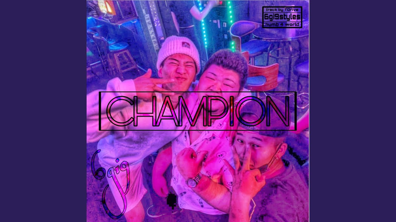 CHAMPION - YouTube