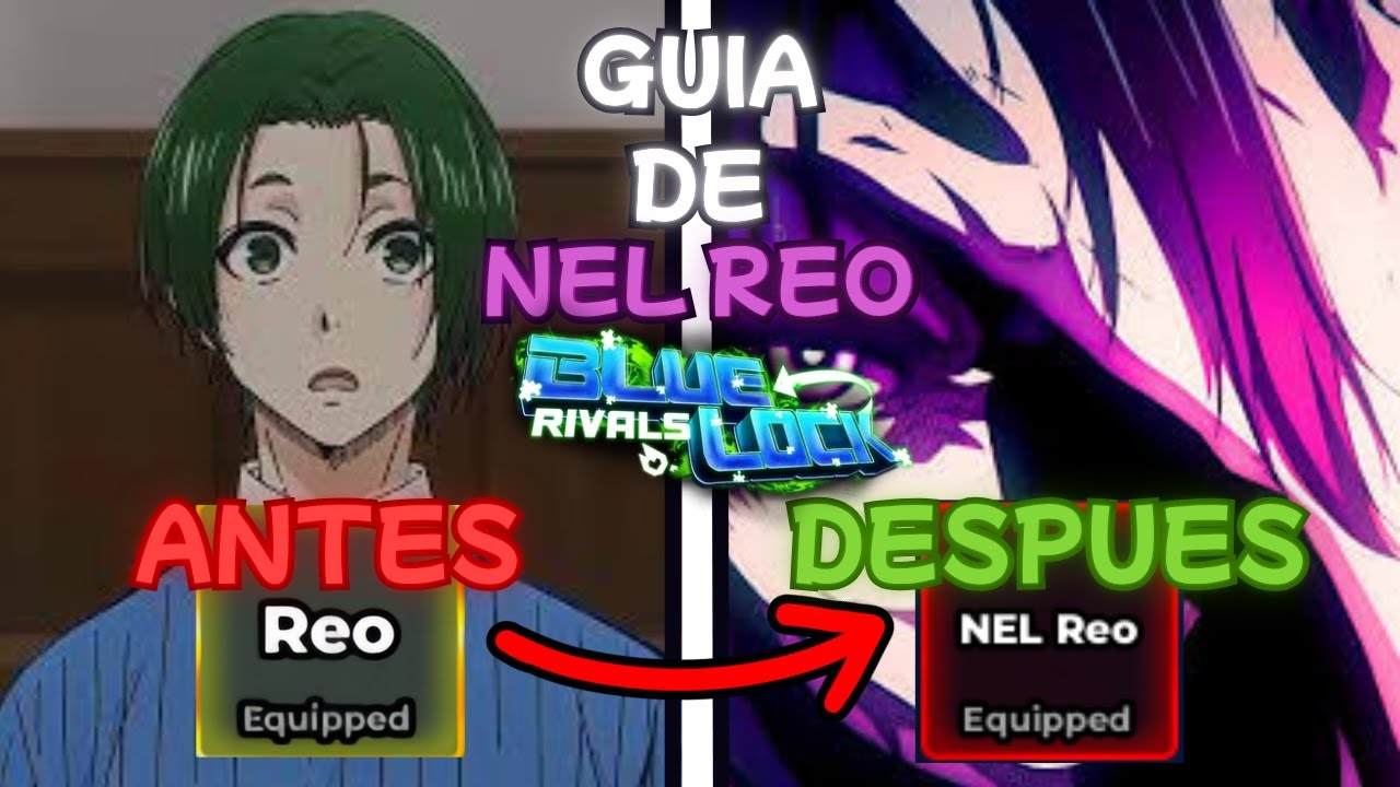 Como ser el MEJOR NEL REO de BLUE LOCK RIVALS!! | Guia Nel Reo Blue ...