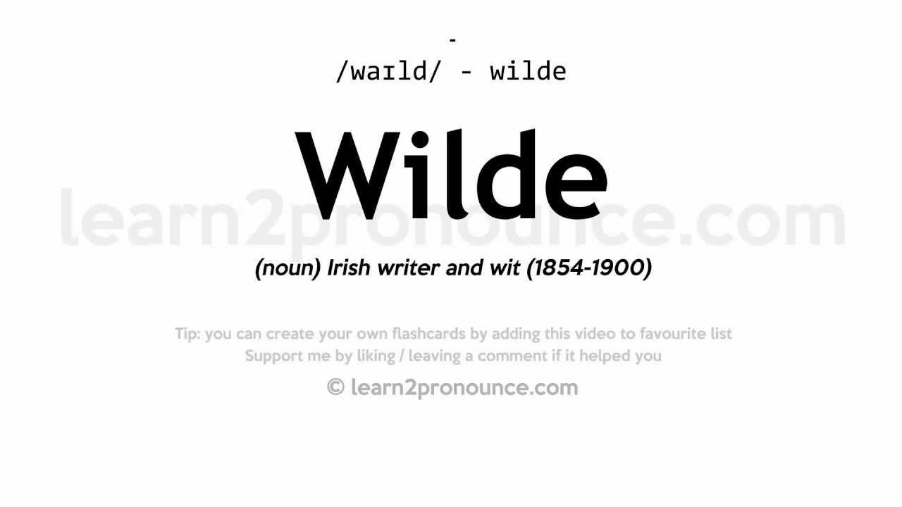 Wilde pronunciation and definition - YouTube