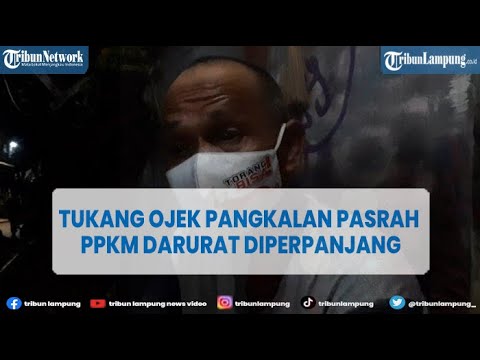 Kisah Tukang Ojek Pangkalan Pasrah PPKM Darurat Diperpanjang