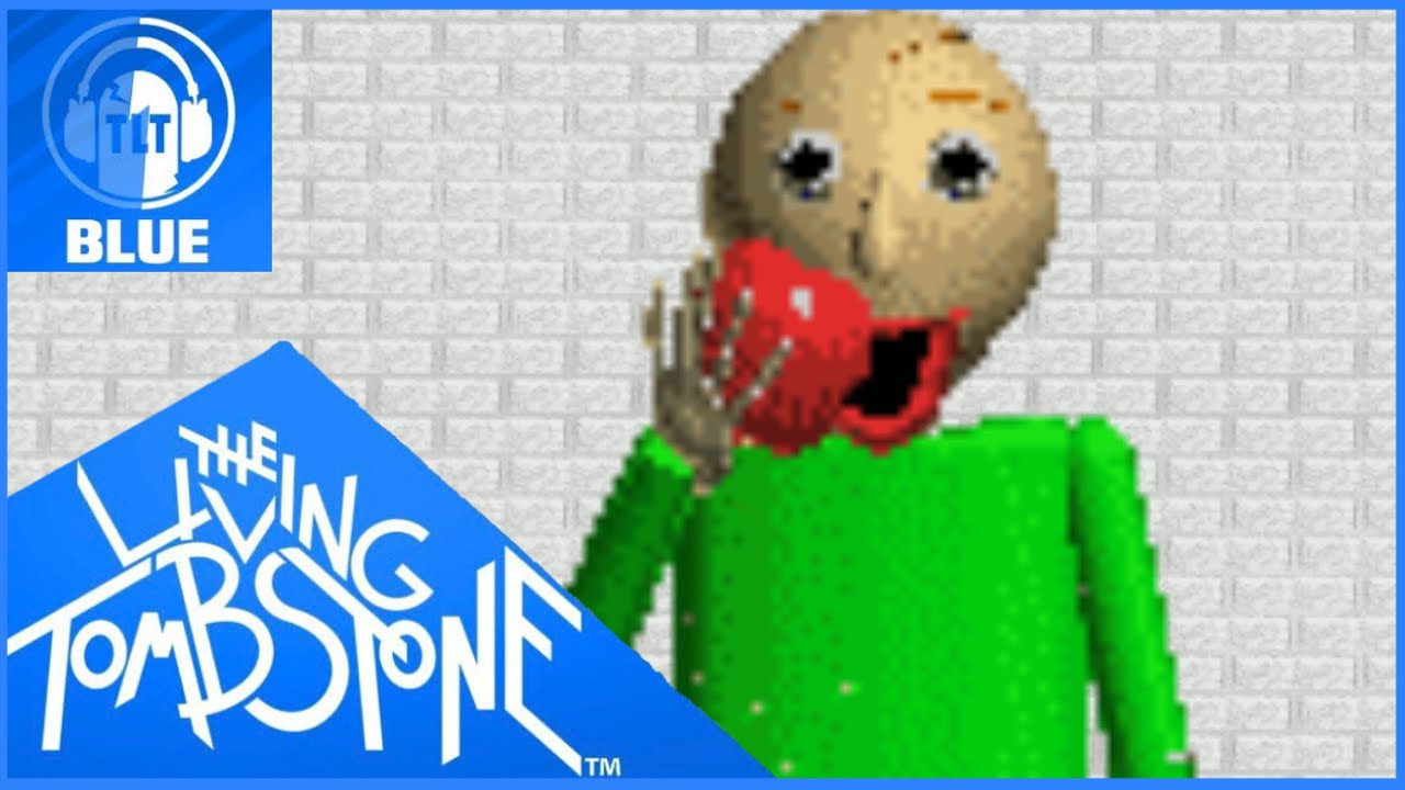 Baldi’s Basics Song- Basics in Behavior [Blue] The Living Tombstone ft ...