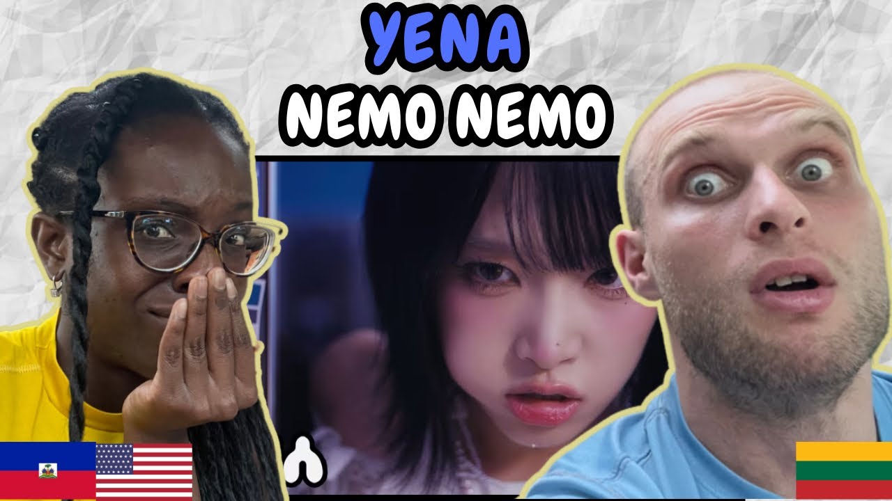 REACTION TO YENA (최예나) - NEMO NEMO (네모네모) (Official MV) | FIRST TIME ...